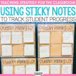 How I Use Post-Its To Track Student Progress With A Student Parking Lot ...