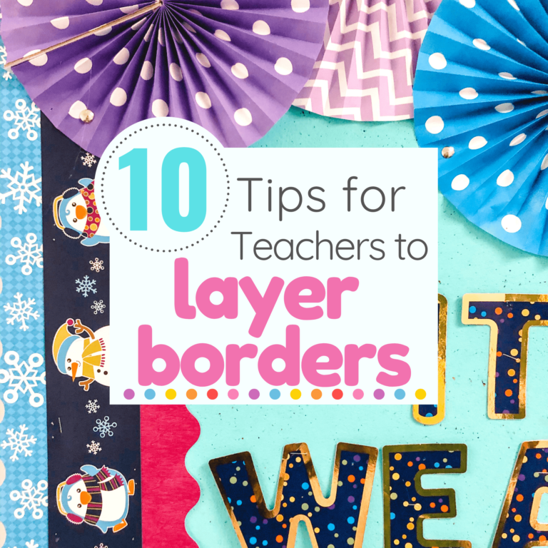How To Layer Bulletin Board Borders - Longwing Learning I Ela ...