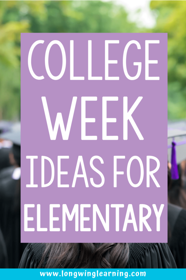 College Week Activities For Elementary - Longwing Learning I ELA ...